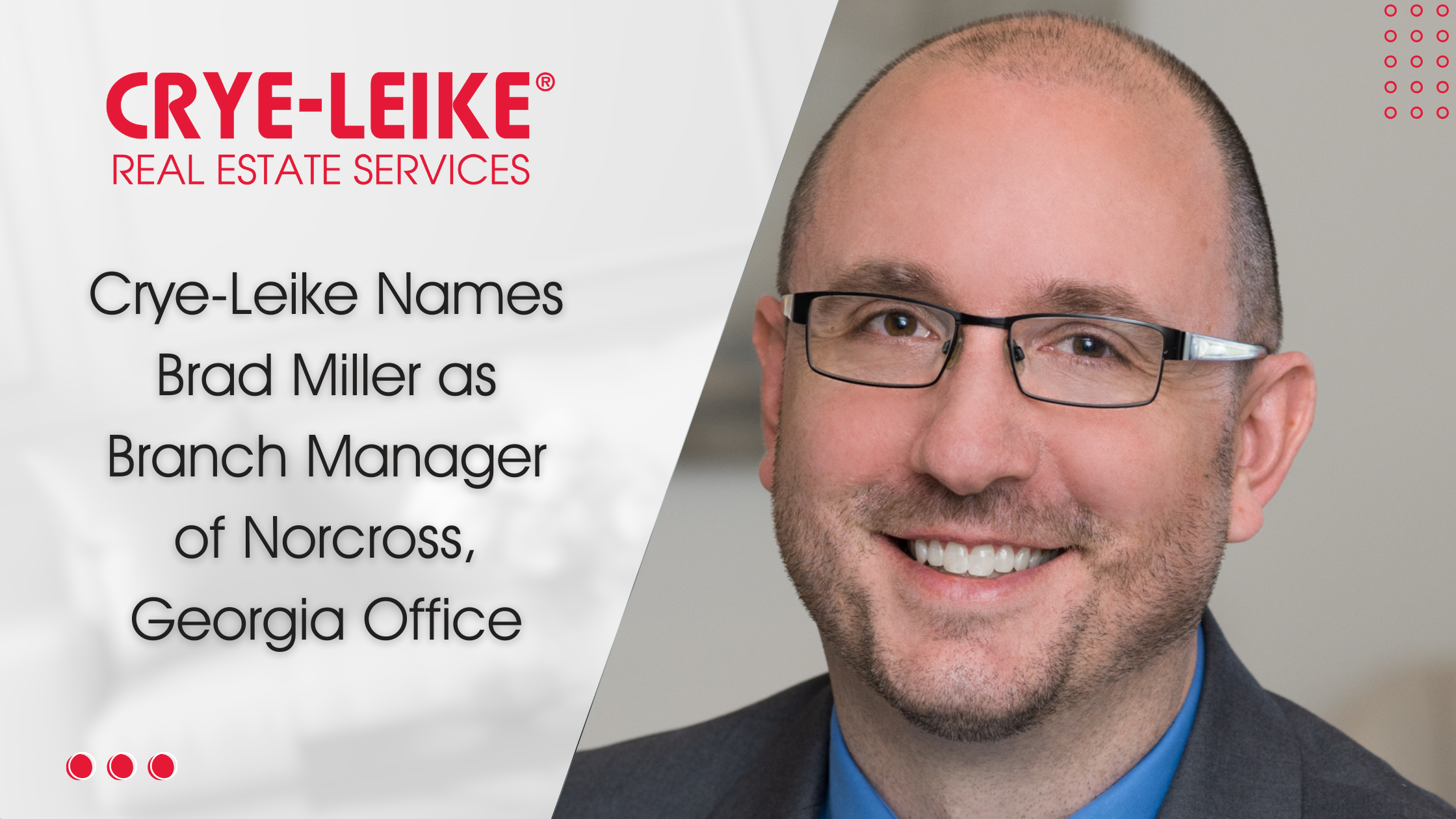 Crye-Leike Names Brad Miller as Branch Manager of Norcross, Georgia Office