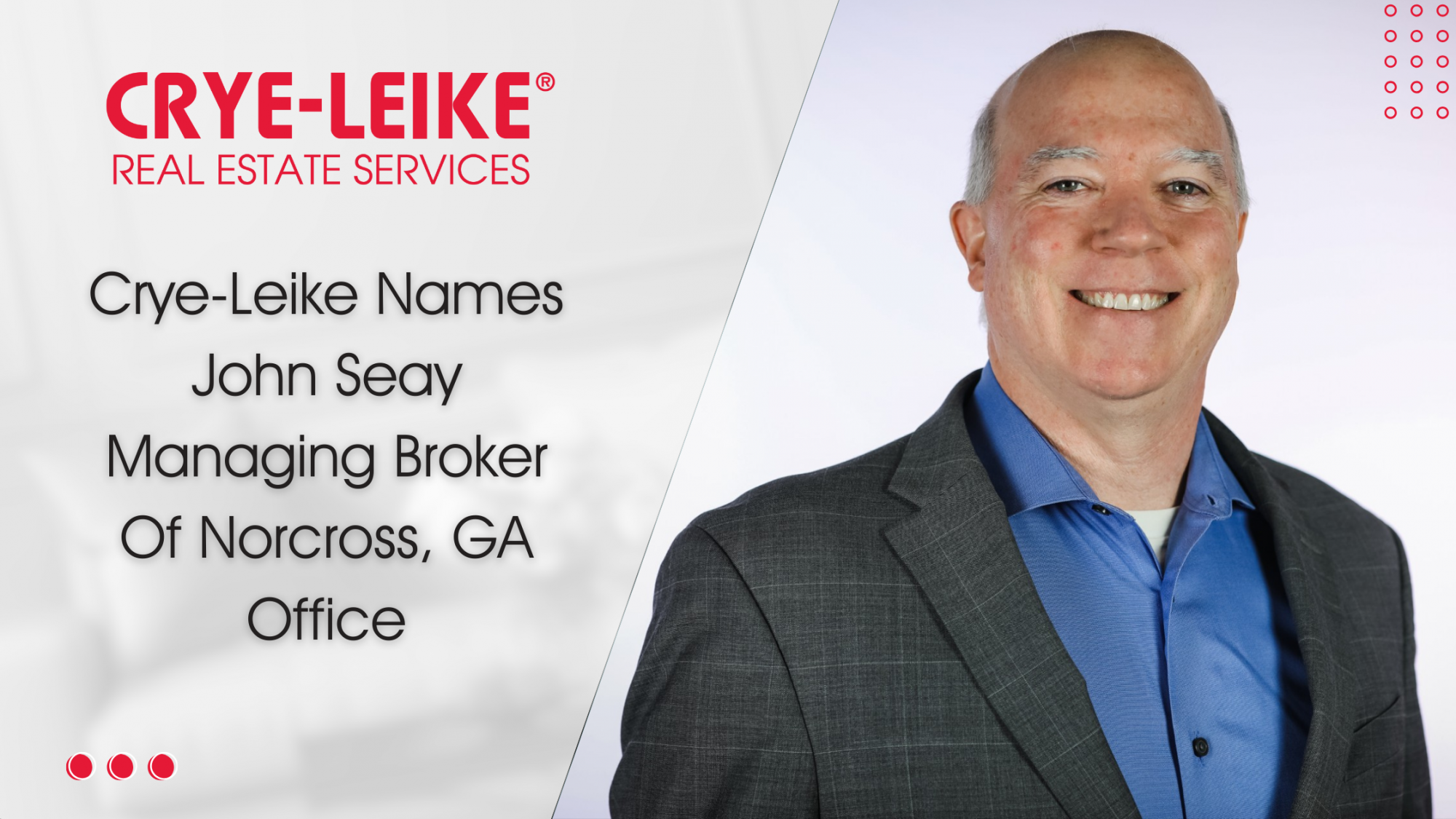 Crye-Leike Names John Seay Managing Broker Of Norcross, GA Office