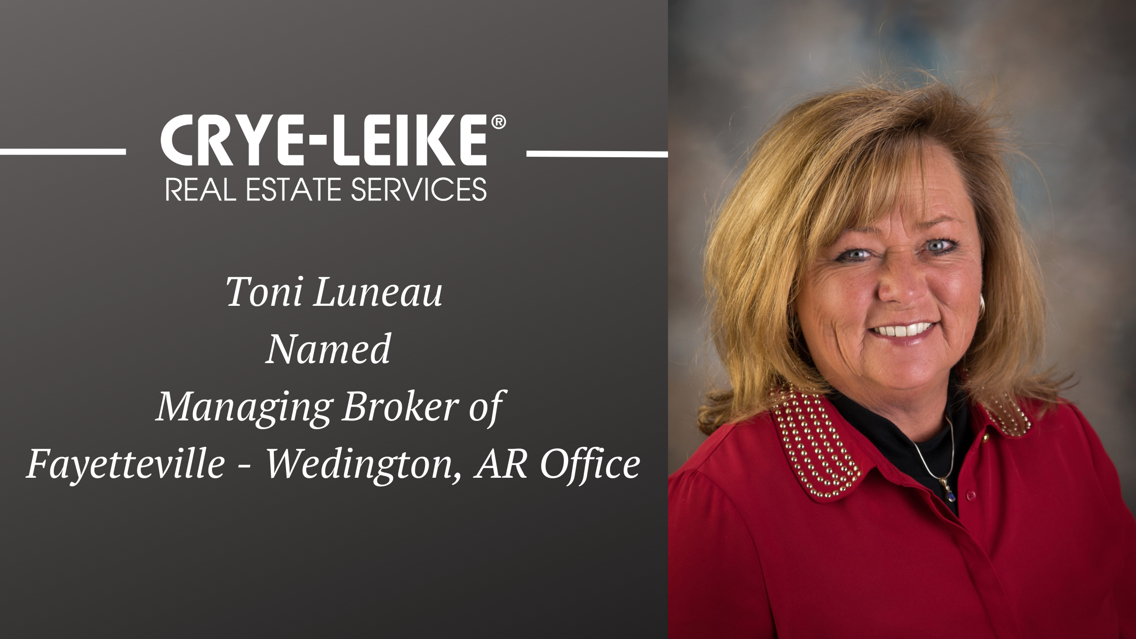 Crye-Leike Names Toni Luneau Managing Broker of Fayetteville ...